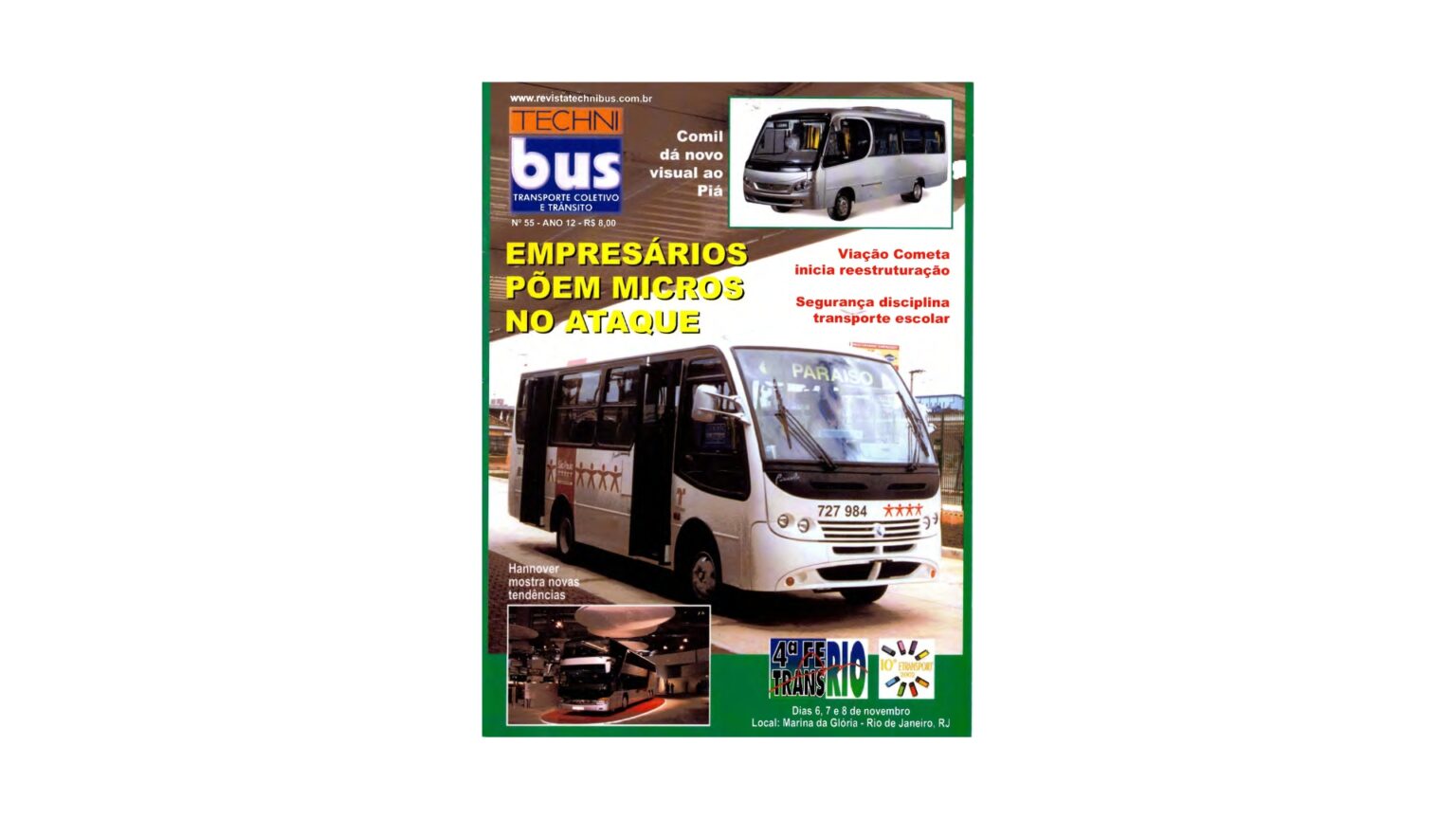 O micro-ônibus rouba a cena – Technibus